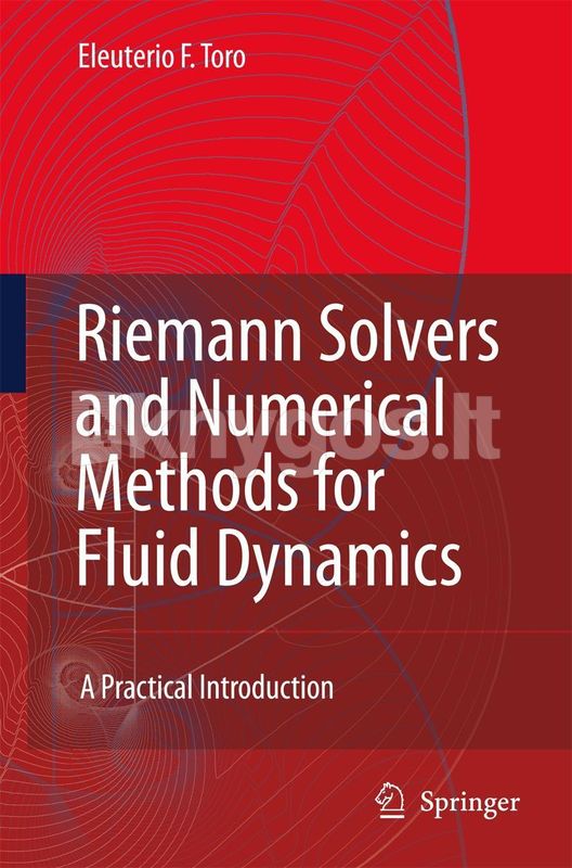 Riemann Solvers and Numerical Methods for Fluid Dynamics + NEMOKAMAS ATVEŽIMAS!