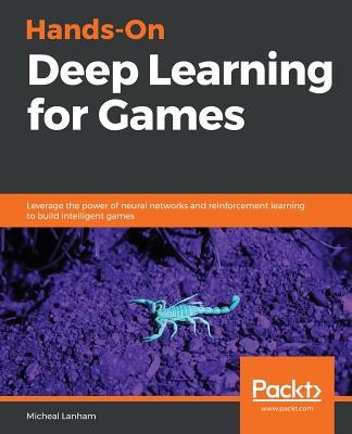 Hands-On Deep Learning for Games | Knygos.lt