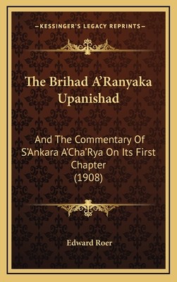 The Brihad A'Ranyaka Upanishad | Knygos.lt
