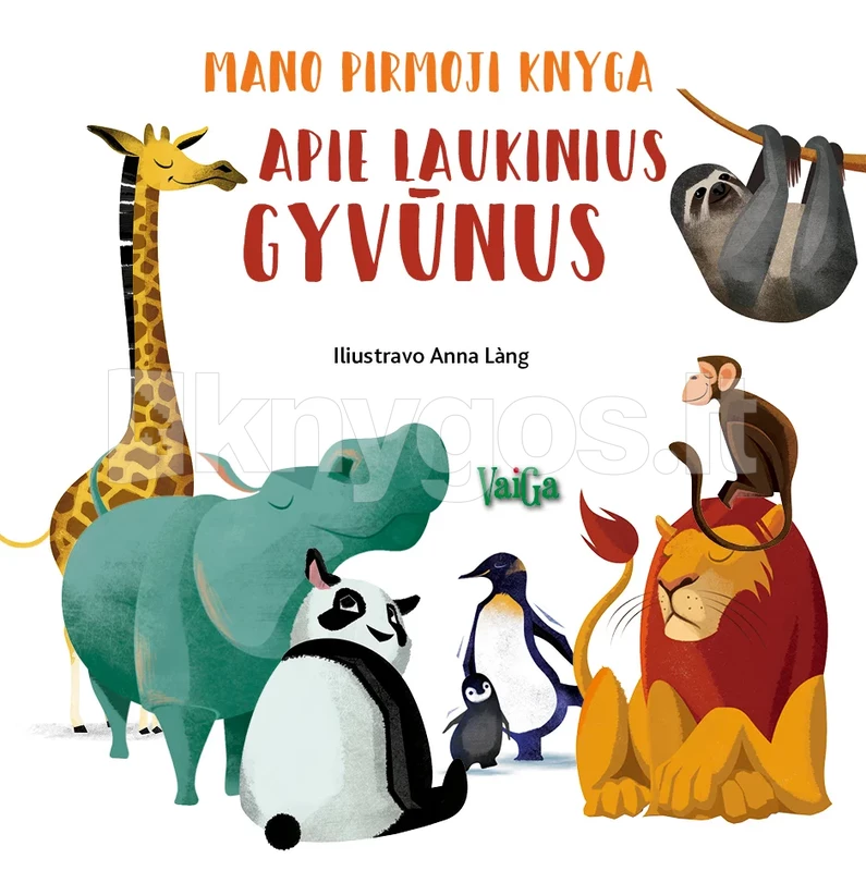 Apie laukinius gyvūnus. Mano pirmoji knyga | Knygos.lt