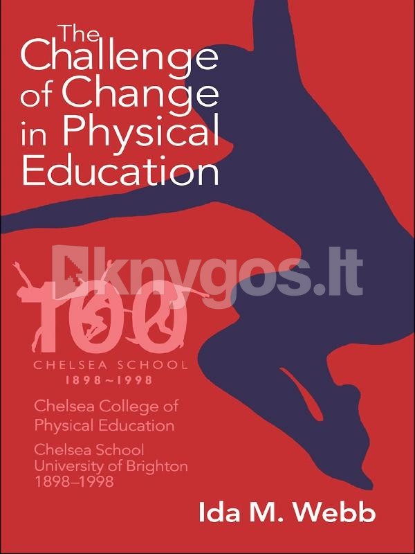 The Challenge of Change in Physical Education