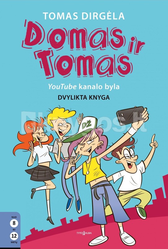 Domas ir Tomas. YouTube kanalo byla. 12 knyga