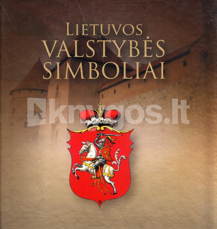 Lietuvos valstybės simboliai (skaityta knyga)