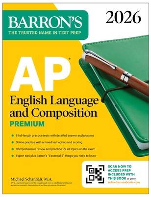 AP English Language and Composition Premium, 2026: Prep Book with 8 ...