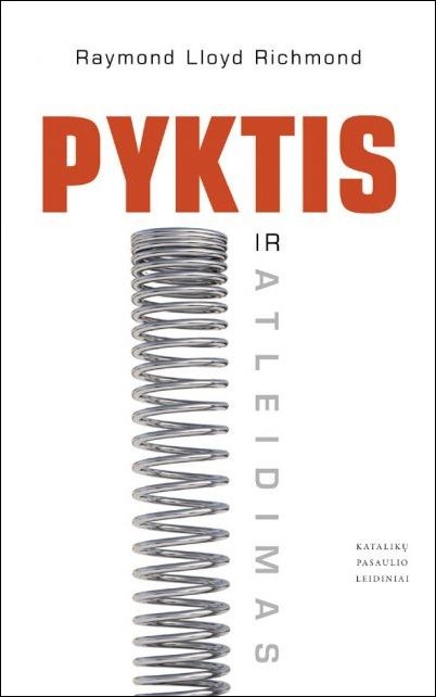 Pyktis ir atleidimas | Knygos.lt