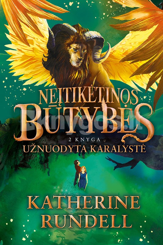 Neįtikėtinos būtybės. Užnuodyta karalystė. Antra knyga
