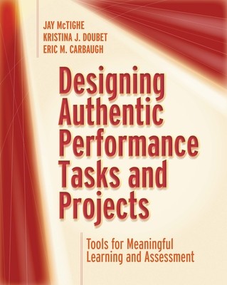 Designing Authentic Performance Tasks and Projects + NEMOKAMAS ATVEŽIMAS!