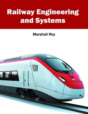 Railway Engineering and Systems | Knygos.lt
