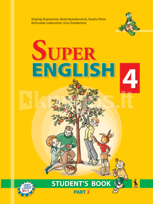 Super English 4. Student’s Book. Part 2. Anglų kalba. Ketvirtoji knyga ...