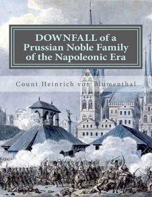 DOWNFALL of a Prussian Noble Family of the Napoleonic
