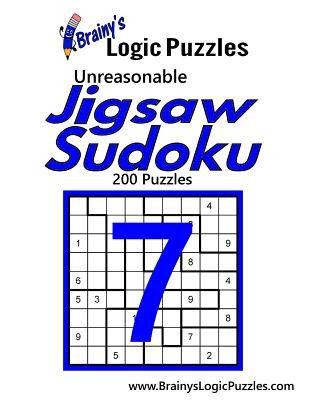 Brainy's Logic Puzzles Unreasonable Jigsaw Sudoku #7..
