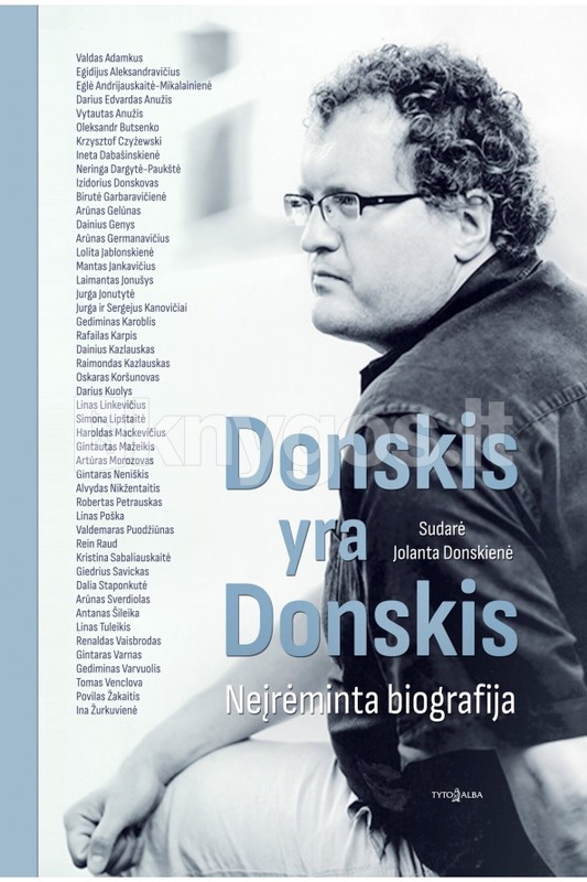 DONSKIS YRA DONSKIS. Neįrėminta biografija | Knygos.lt