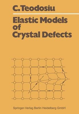 Elastic Models of Crystal Defects | Knygos.lt
