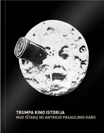 Trumpa kino istorija (skaityta knyga) | Knygos.lt