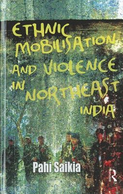 Ethnic Mobilisation and Violence in Northeast India + NEMOKAMAS ATVEŽIMAS!