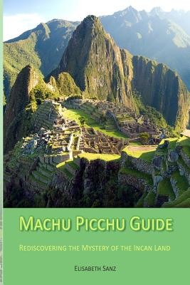 Machu Picchu Guide | Knygos.lt