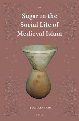 Sugar in the Social Life of Medieval Islam + NEMOKAMAS ATVEŽIMAS!
