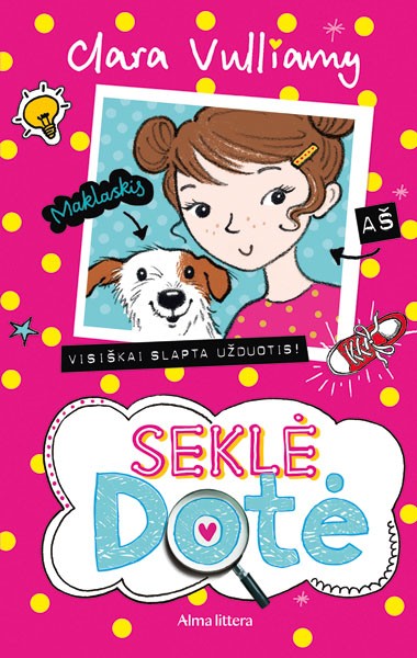 Seklė Dotė. Visiškai slapta užduotis! | Knygos.lt