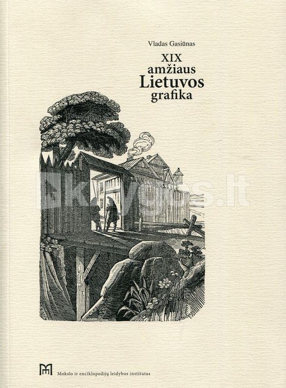 XIX amžiaus Lietuvos grafika (skaityta knyga)