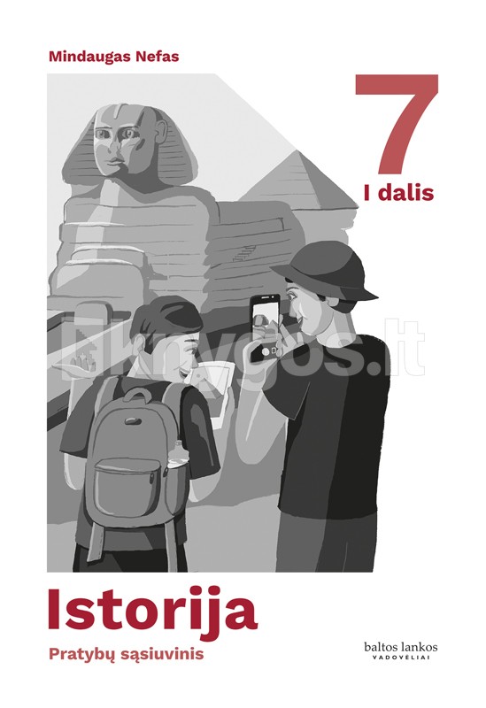 Istorija. Pratybų sąsiuvinis 7 klasei, 1 dalis