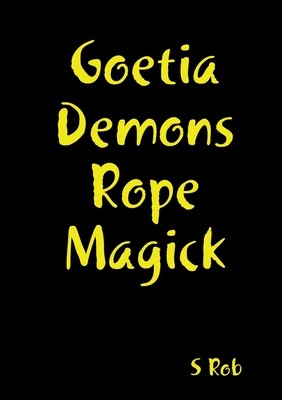 Goetia Demons Rope Magick | Knygos.lt
