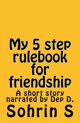 My 5 step rule-book for friendship | Knygos.lt