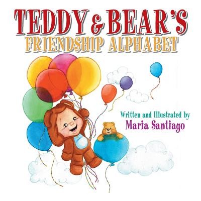 Teddy & Bear's Friendship Alphabet | Knygos.lt