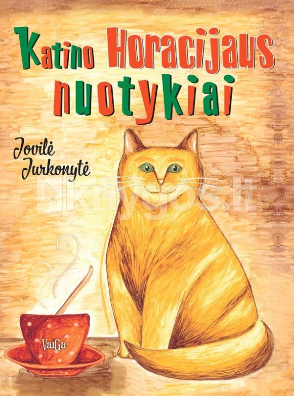 Katino Horacijaus nuotykiai | Knygos.lt