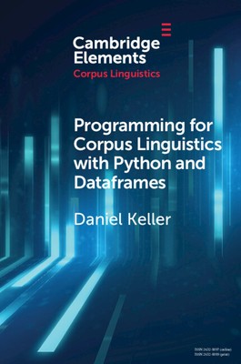 Programming for Corpus Linguistics with Python and Dat..