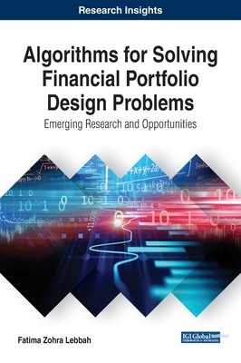 Algorithms for Solving Financial Portfolio Design Prob..