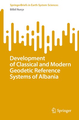 Development of Classical and Modern Geodetic Reference..