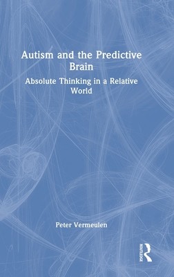 Autism and The Predictive Brain | Knygos.lt