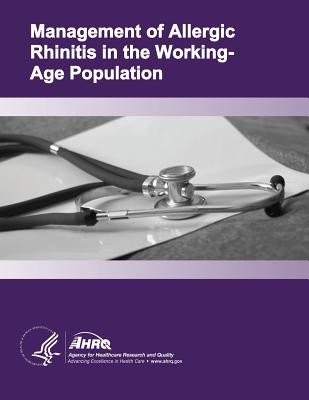 Management of Allergic Rhinitis in the Working-Age Pop..