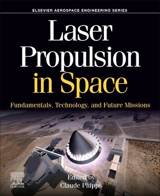 Laser Propulsion in Space | Knygos.lt