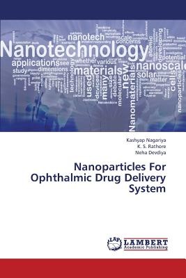 Nanoparticles for Ophthalmic Drug Delivery System