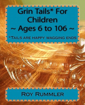 Grin Tails* For Children Ages 6 to 106 | Knygos.lt