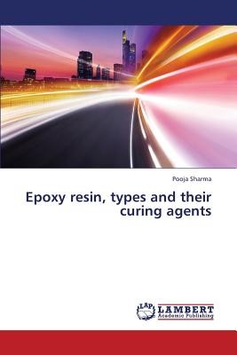 Epoxy resin, types and their curing agents | Knygos.lt