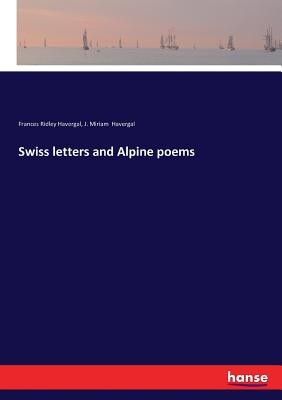 Swiss letters and Alpine poems + NEMOKAMAS ATVEŽIMAS!