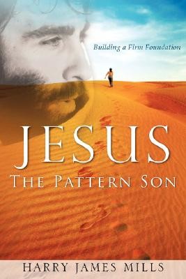 JESUS The Pattern Son | Knygos.lt