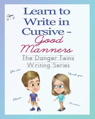 Learn to Write in Cursive - Good Manners | Knygos.lt