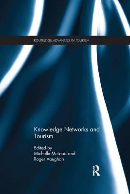 Knowledge Networks and Tourism | Knygos.lt