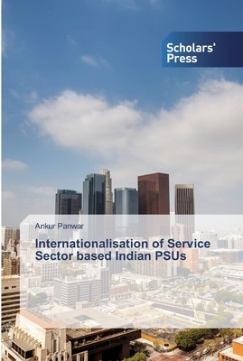 Internationalisation of Service Sector based Indian PS..