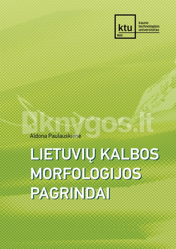 Lietuvių kalbos morfologijos pagrindai | Knygos.lt