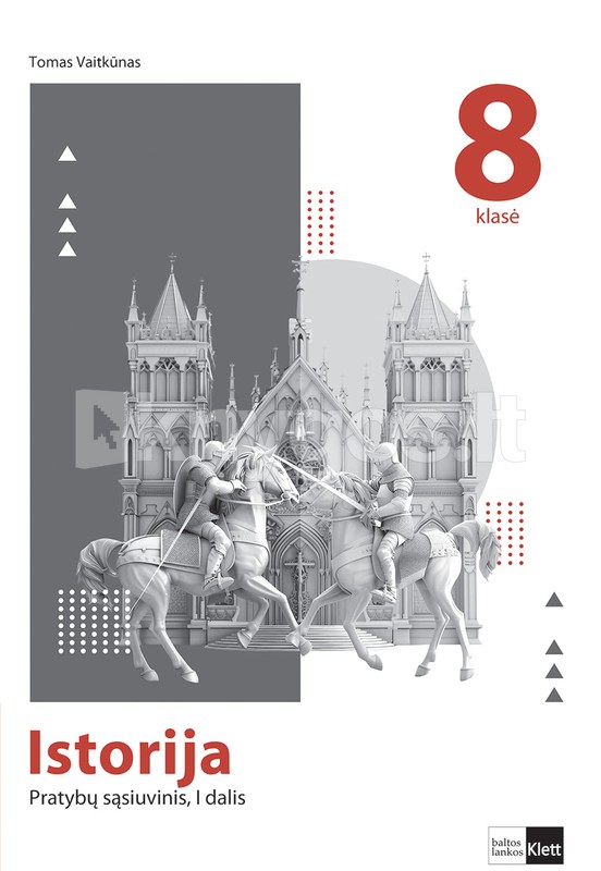 Istorija. Pratybų sąsiuvinis 8 klasei, 1 dalis