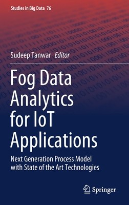 Fog Data Analytics for Iot Applications | Knygos.lt