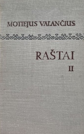 Motiejus Valančius. Raštai, II tomas (skaityta knyga)