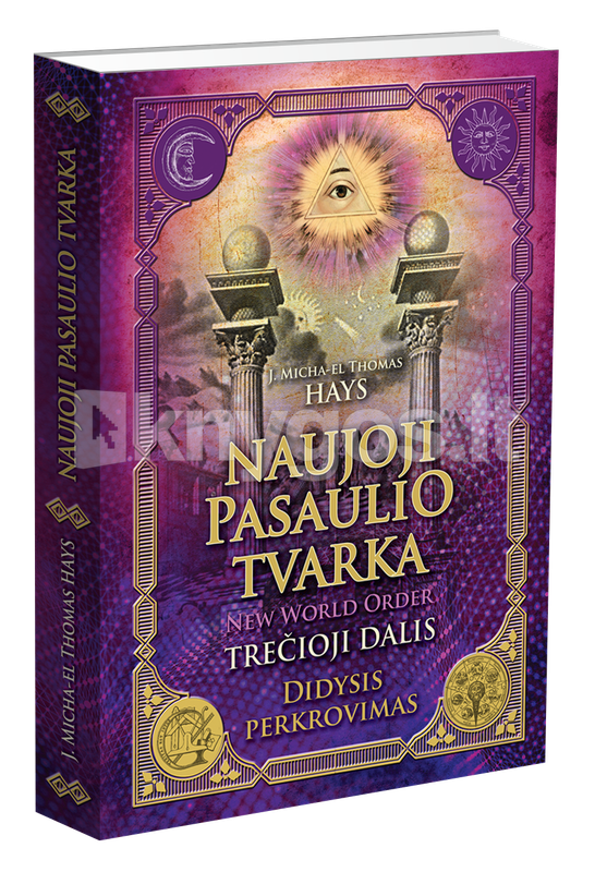 Naujoji pasaulio tvarka. Trečioji dalis. Didysis perkrovimas