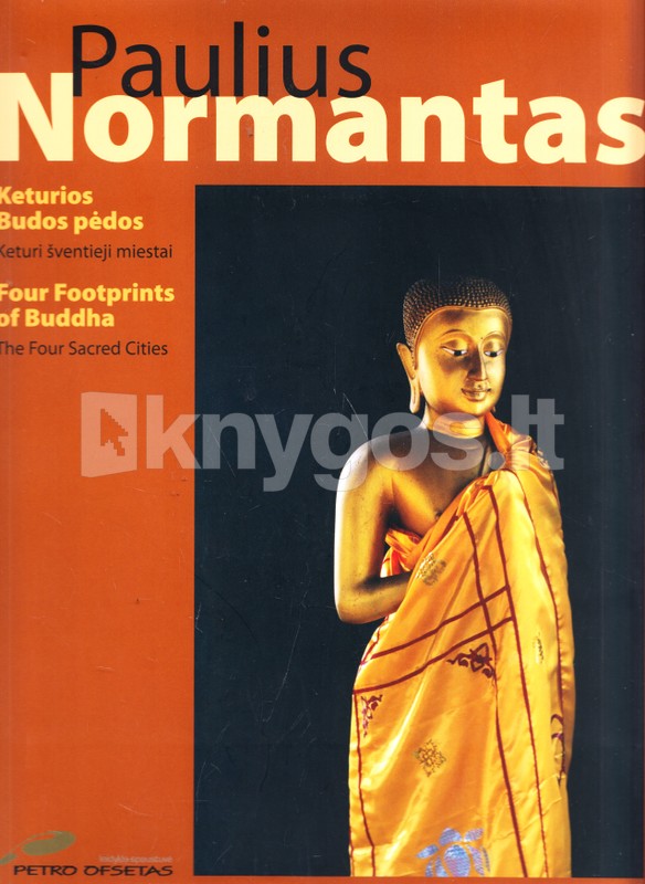 Keturios Budos pėdos: keturi šventieji miestai (skaityta knyga)