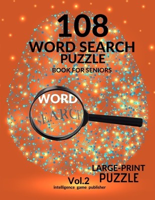 108 Word Search Puzzle Book For Seniors Vol.2