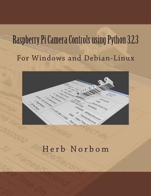 Raspberry Pi Camera Controls using Python 3.2.3